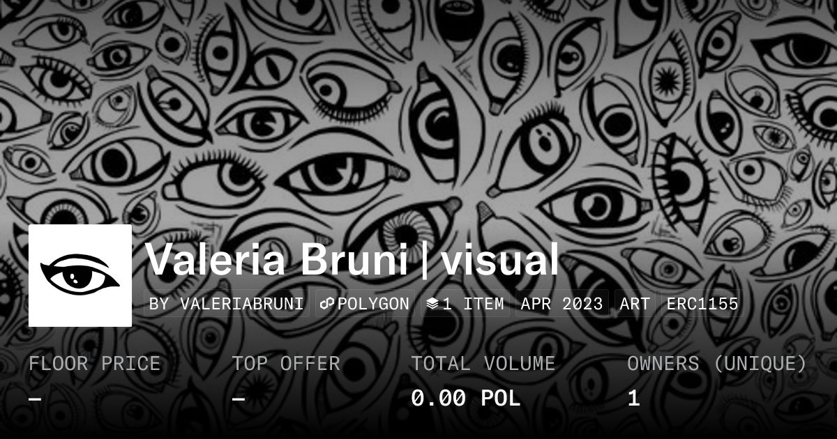 Valeria Bruni | visual - Collection | OpenSea