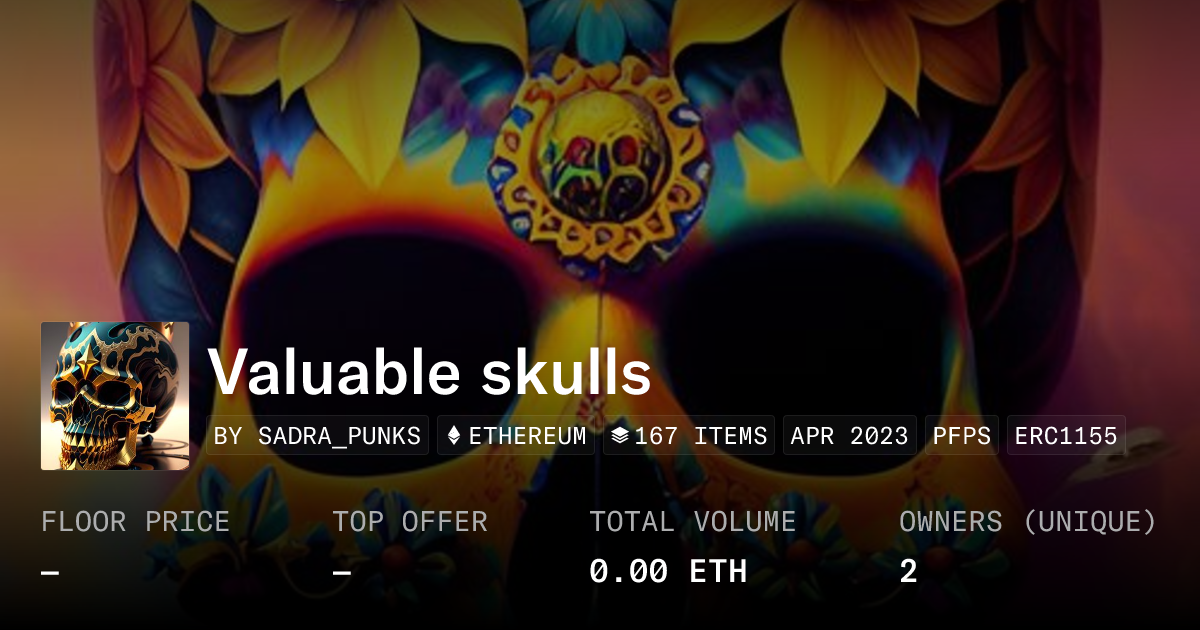 Valuable skulls - Collection | OpenSea