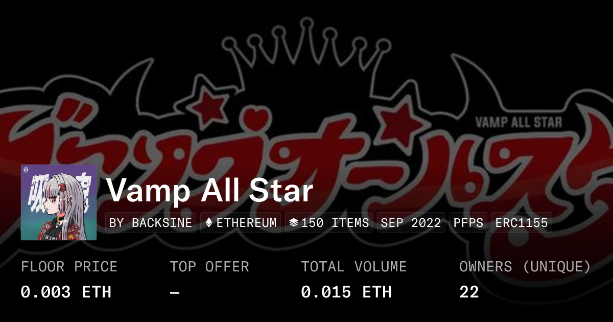 Vamp All Star - Collection | OpenSea
