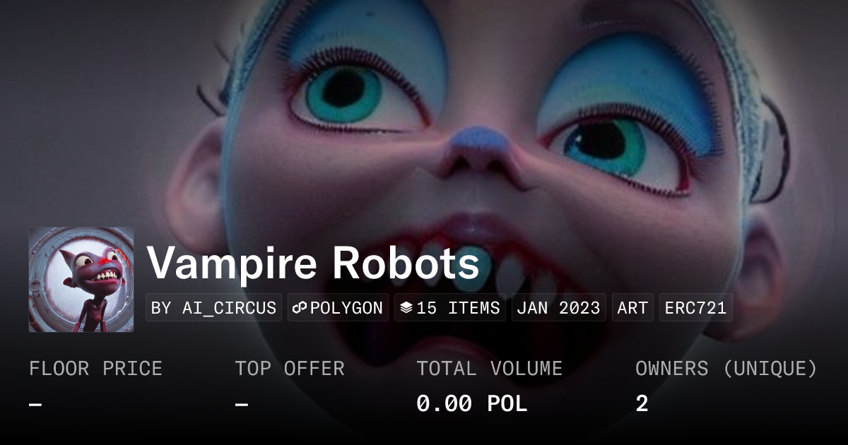 Vampire Robots - Collection | OpenSea