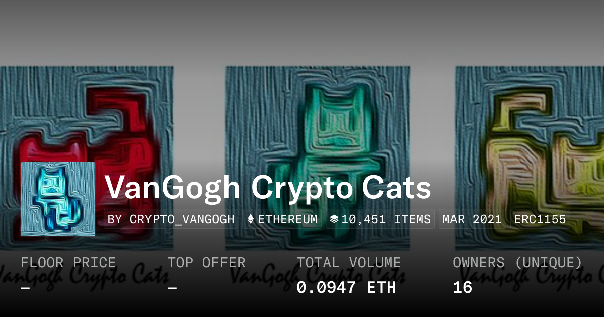 VanGogh Crypto Cats - Collection | OpenSea
