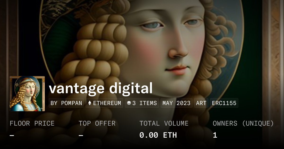 vantage digital - Collection | OpenSea