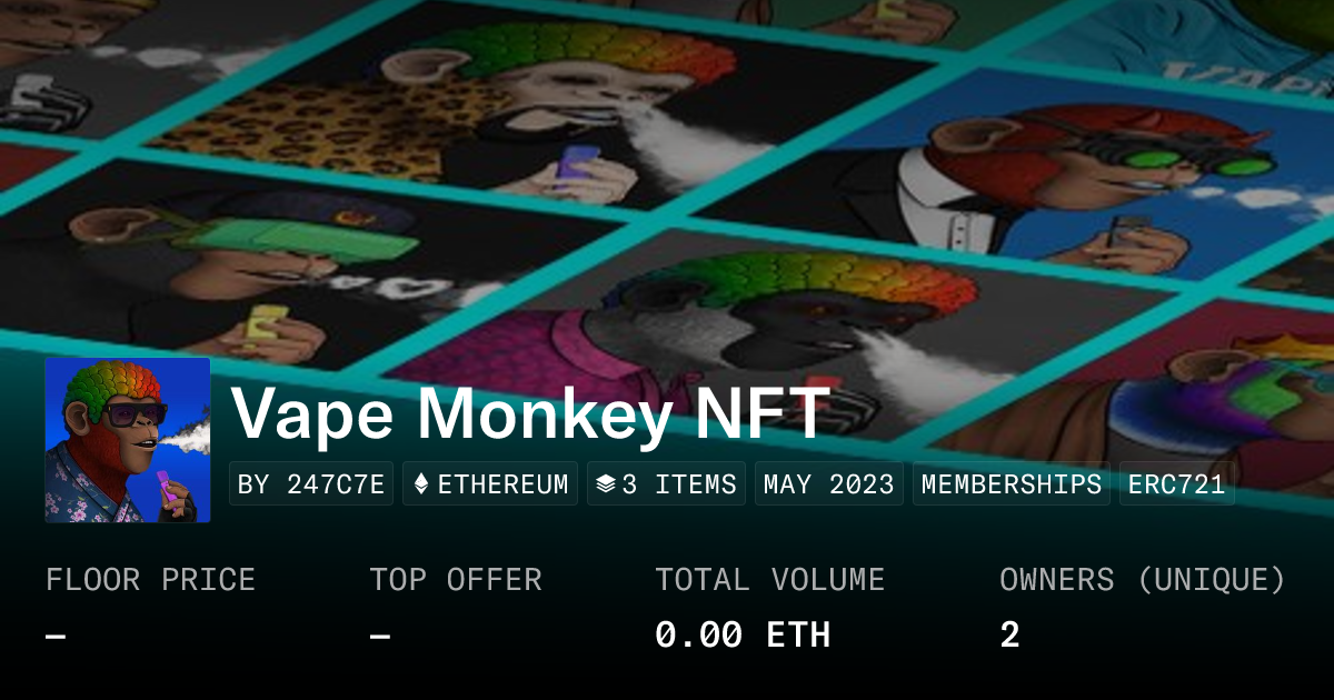 Vape Monkey NFT - Collection | OpenSea