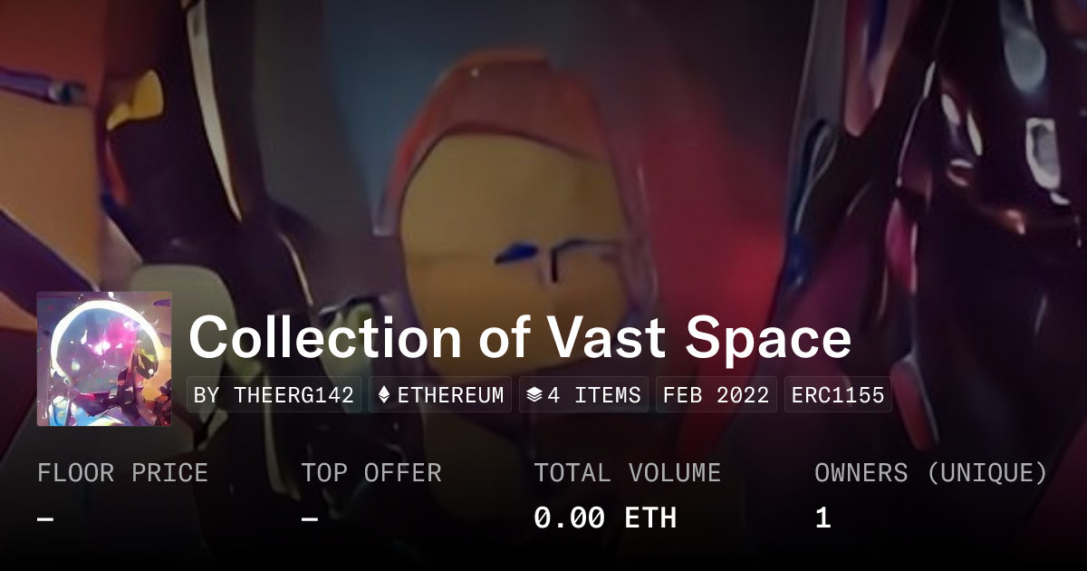 Collection of Vast Space - Collection | OpenSea