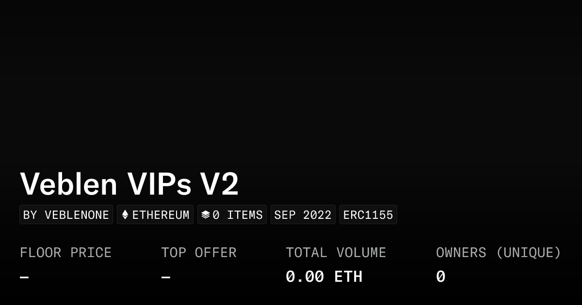 Veblen VIPs V2 - Collection | OpenSea