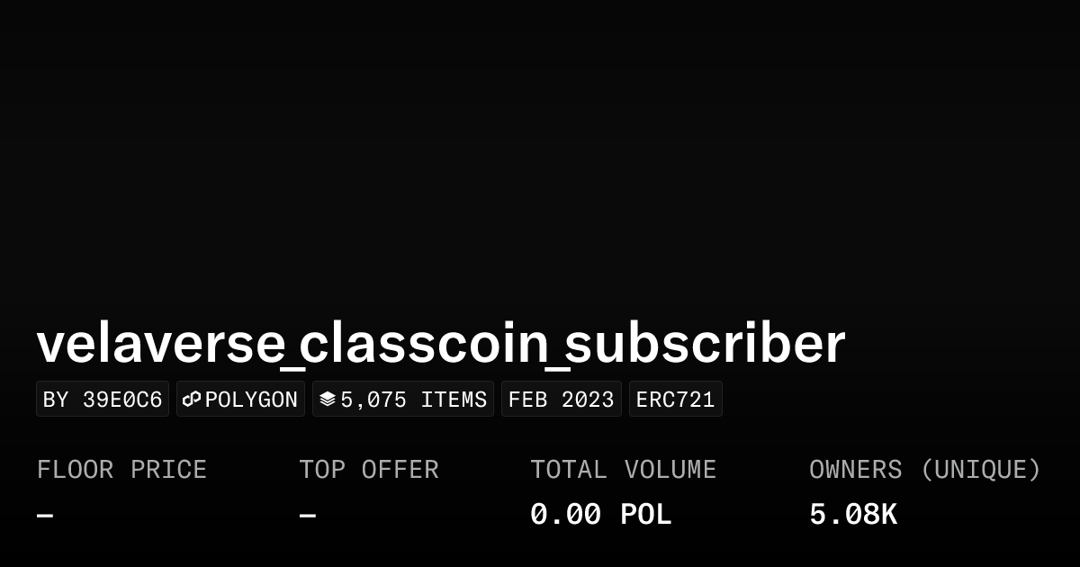velaverse_classcoin_subscriber - Collection | OpenSea