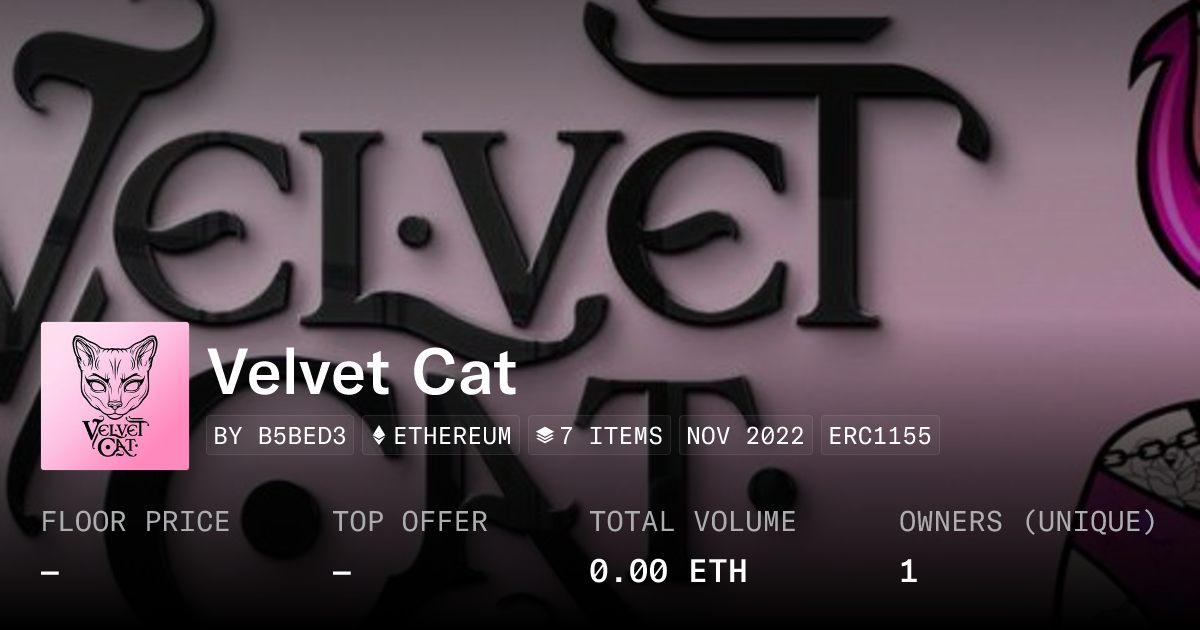 Velvet Cat - Collection | OpenSea