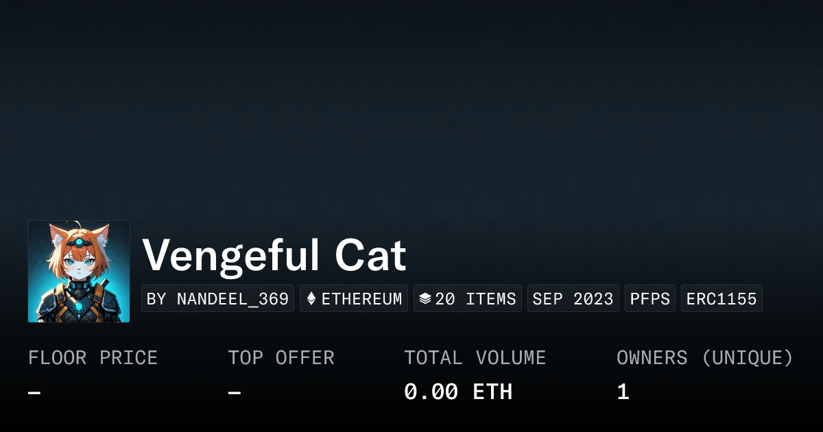 Vengeful Cat - Collection | OpenSea