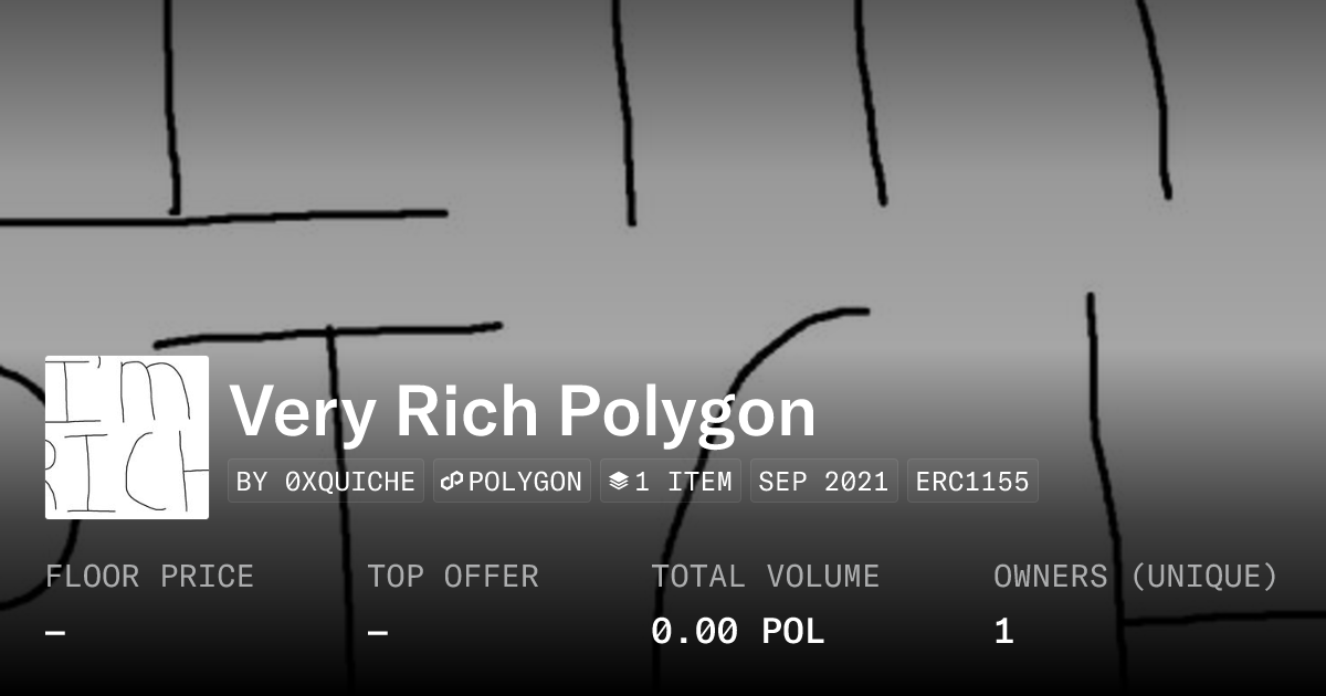 Very Rich Polygon - Collection | OpenSea