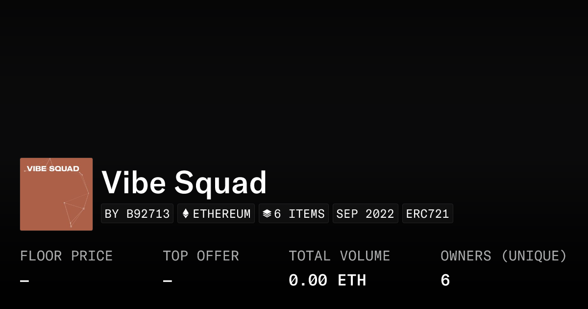 Vibe Squad - Collection | OpenSea