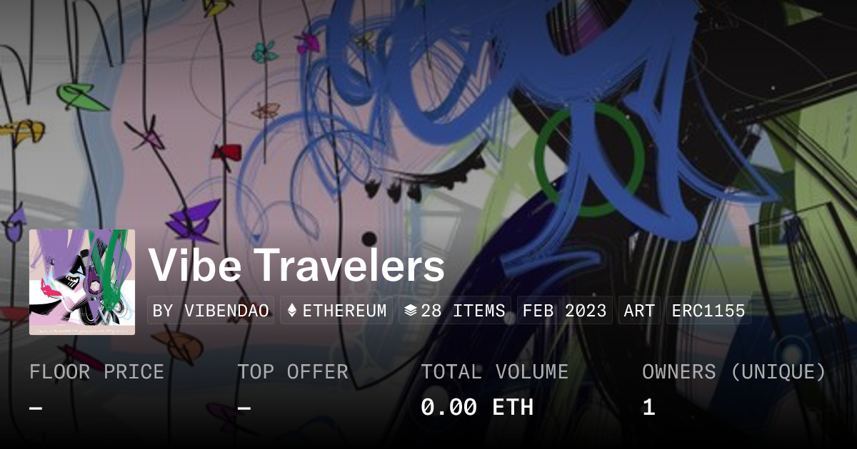 Vibe Travelers - Collection | OpenSea