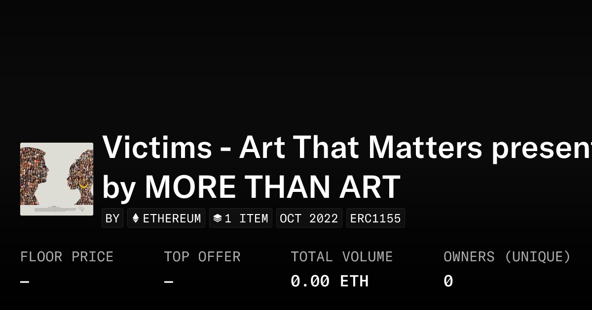 Victims - Art That Matters presented by MORE THAN ART - Collection ...