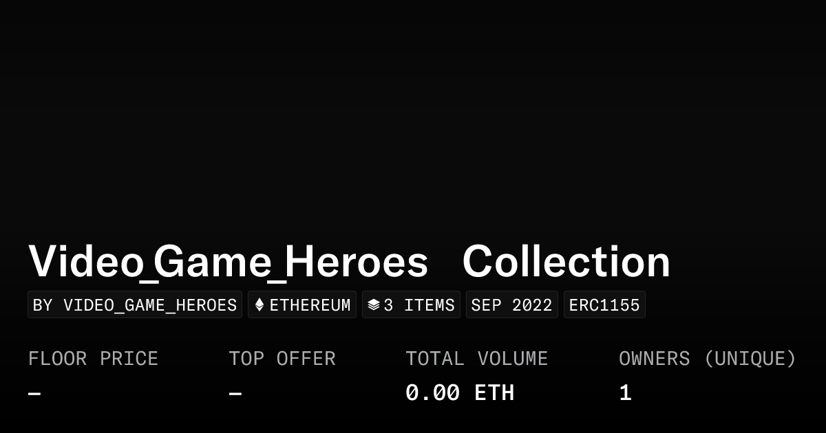 Video_Game_Heroes Collection - Collection | OpenSea