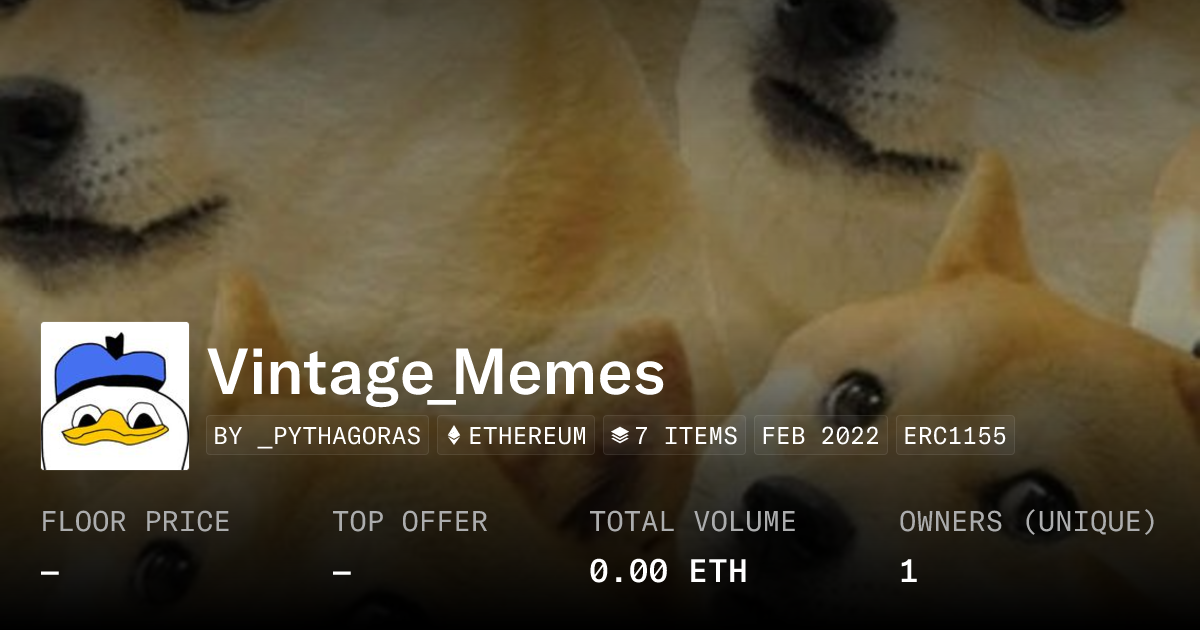 Vintage_Memes - Collection | OpenSea