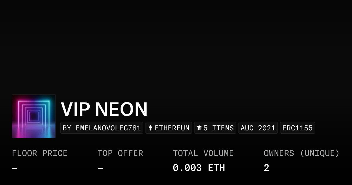 VIP NEON - Collection | OpenSea