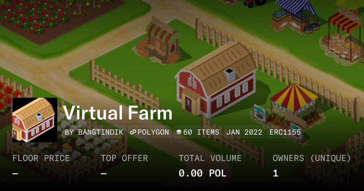 Virtual Farm - Collection | OpenSea