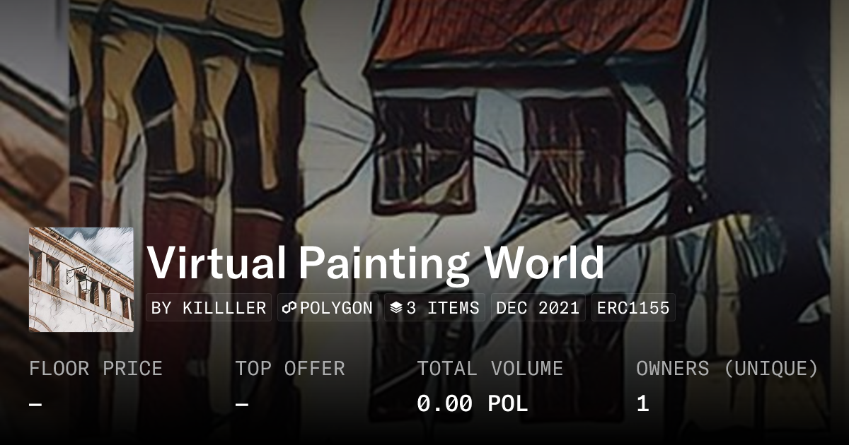 Virtual Painting World - Collection | OpenSea