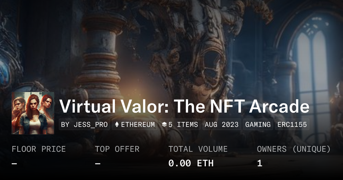 Virtual Valor: The NFT Arcade - Collection | OpenSea