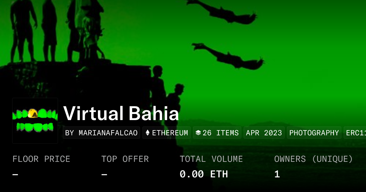 Virtual Bahia - Collection | OpenSea