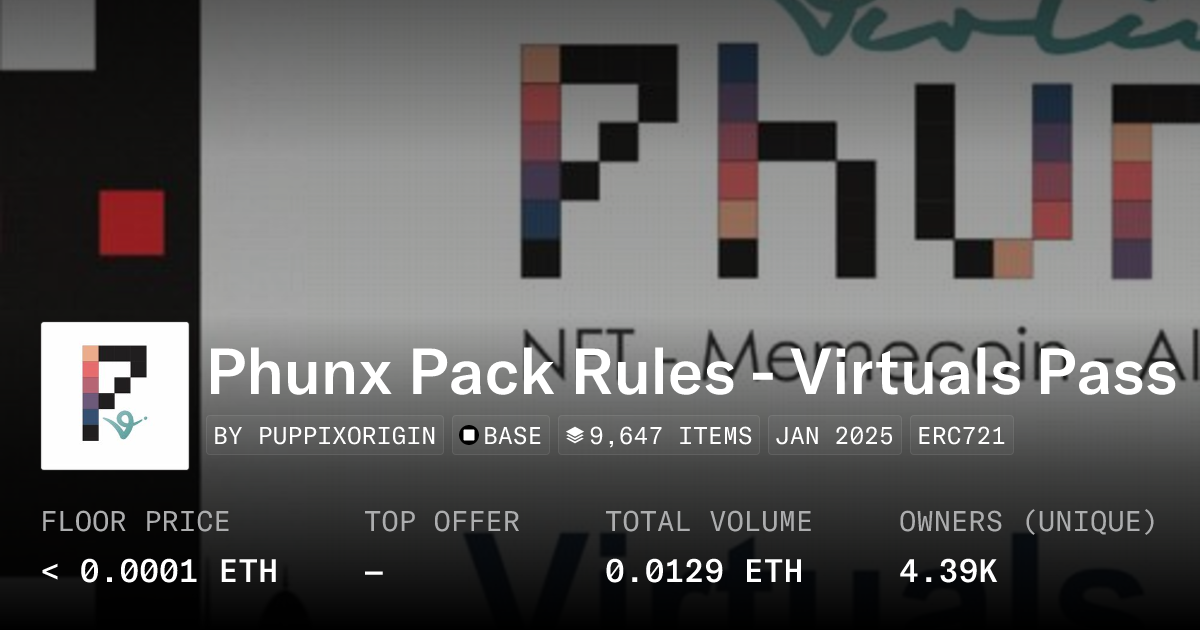 Phunx Pack Rules - Virtuals Pass - Collection | OpenSea