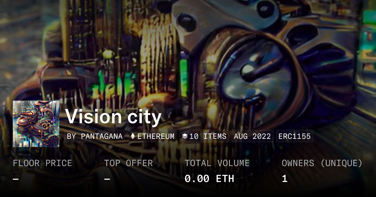 Vision city - Collection | OpenSea