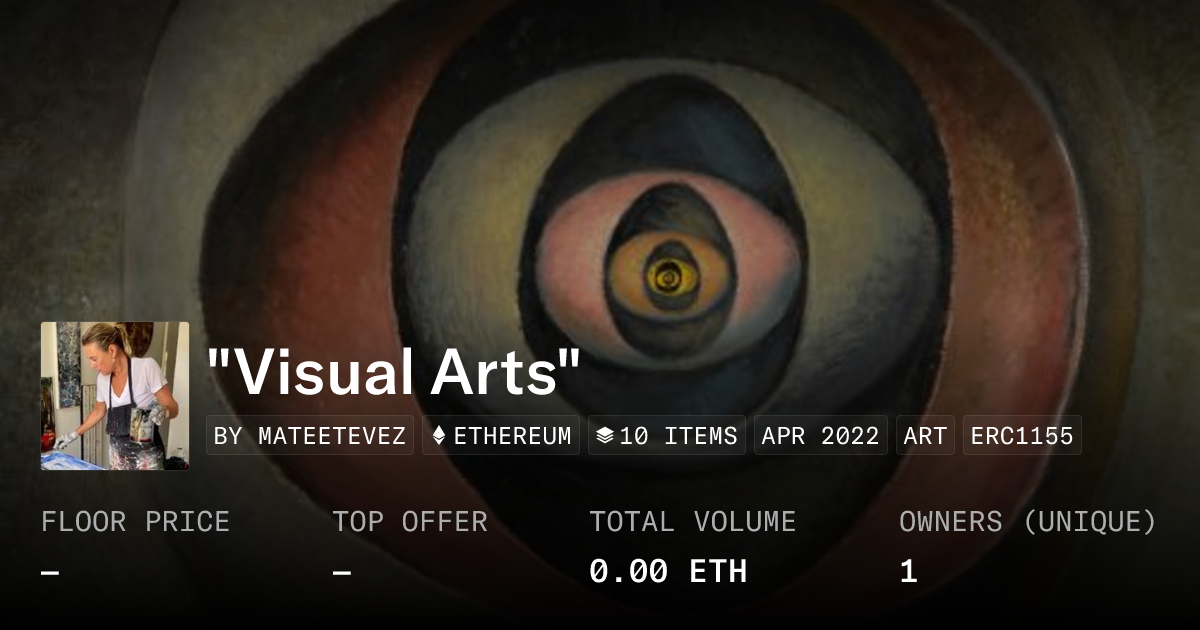 "Visual Arts" - Collection | OpenSea