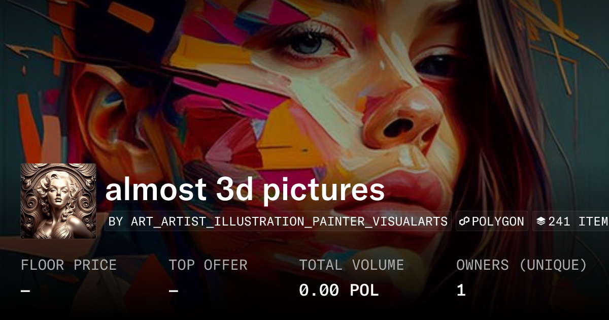 almost 3d pictures - Collection | OpenSea
