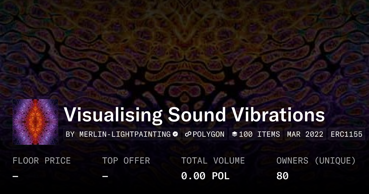 Visualising Sound Vibrations - Collection | OpenSea