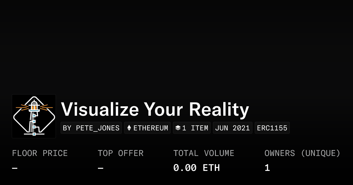 Visualize Your Reality - Colección | OpenSea