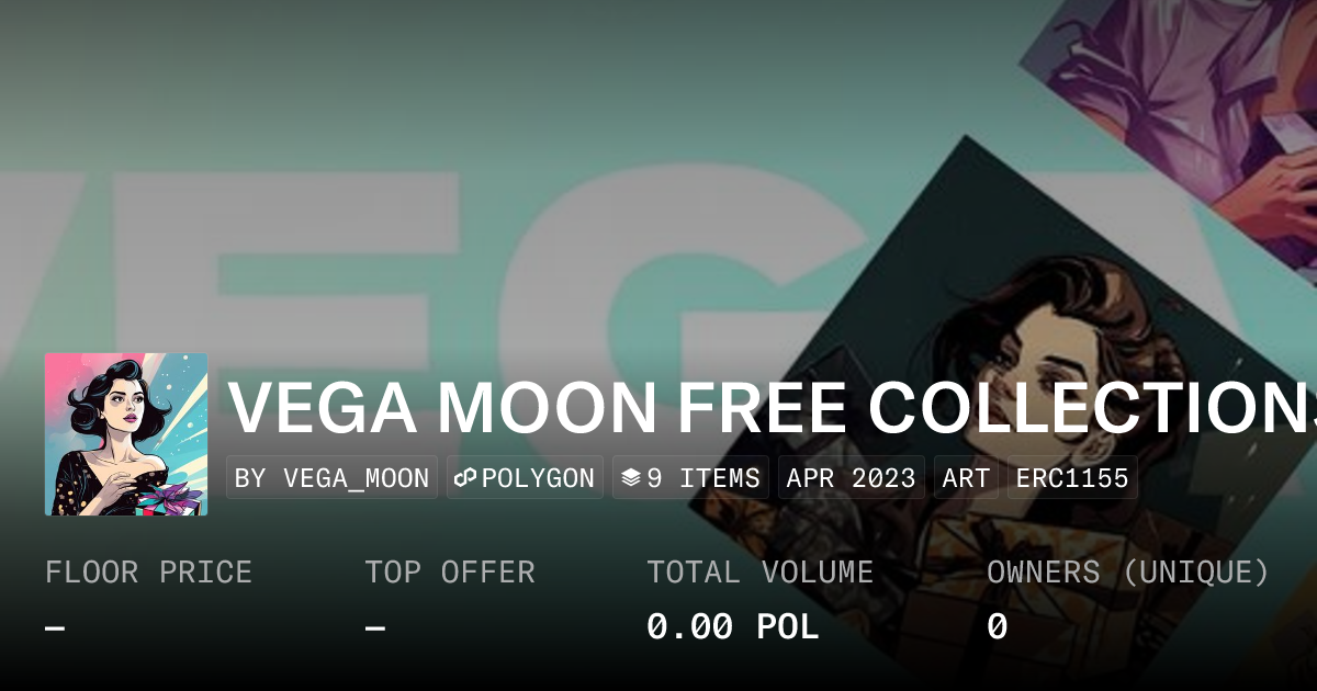 VEGA MOON FREE COLLECTIONS - Collection | OpenSea