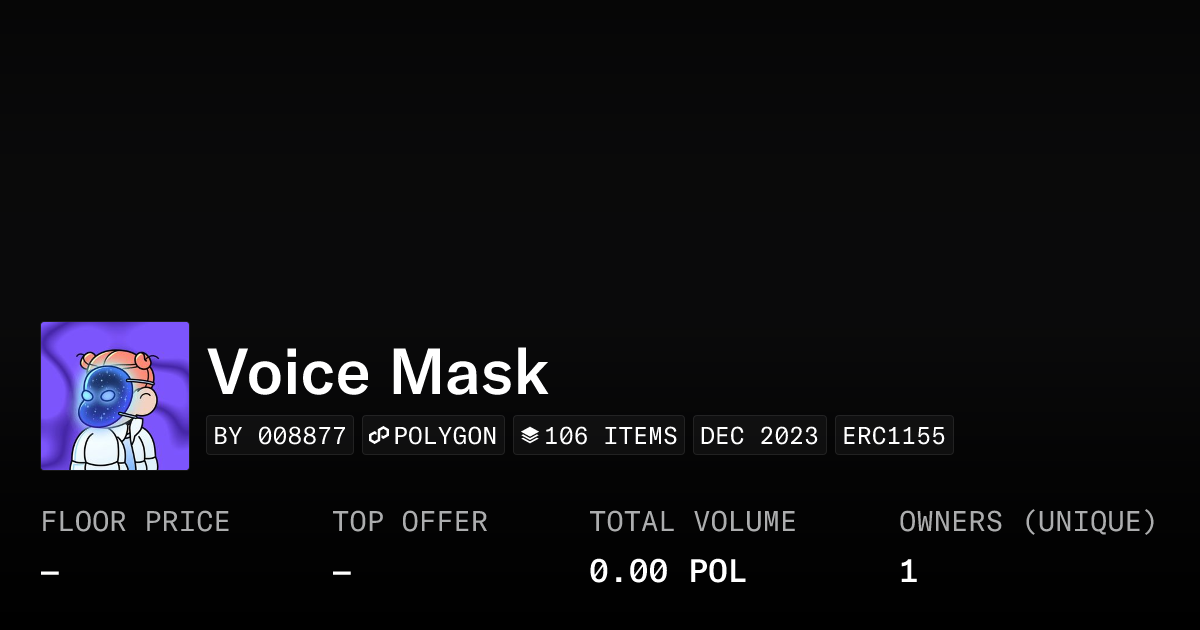 Voice Mask - Collection | OpenSea