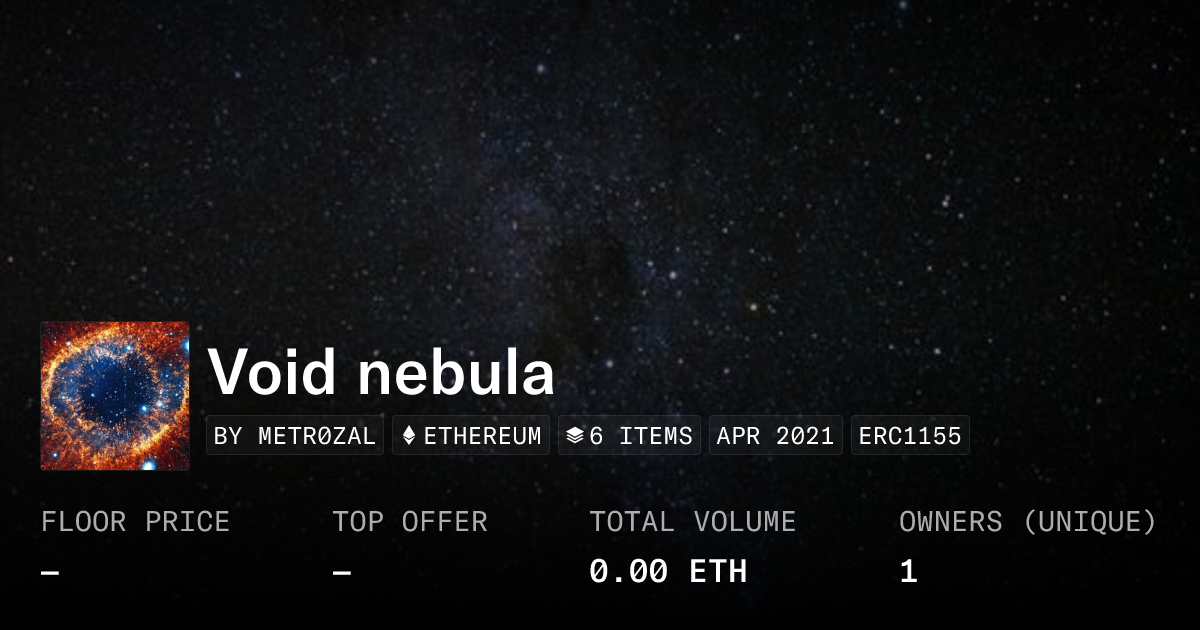 Void nebula - Collection | OpenSea