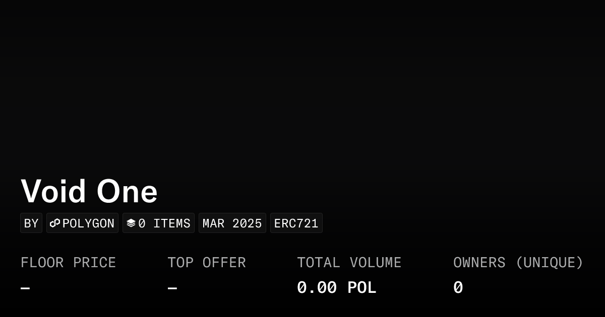 Void One - Collection | OpenSea