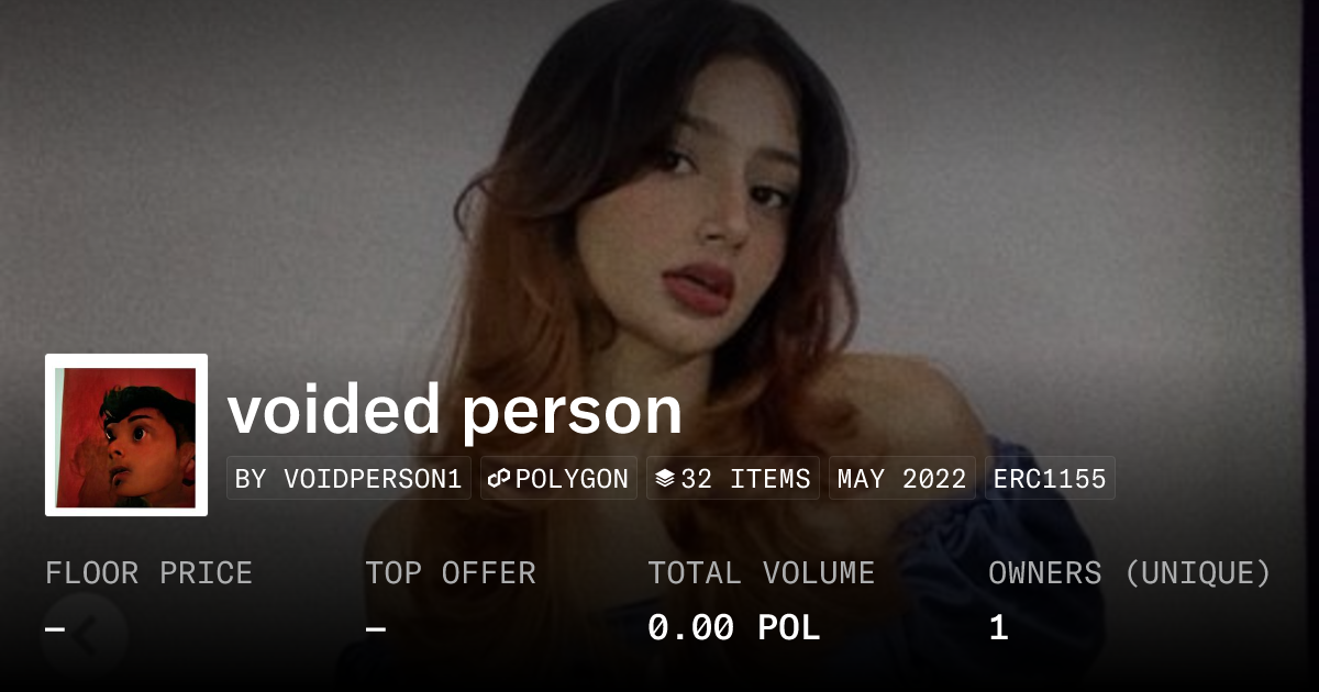 voided person - Collection | OpenSea