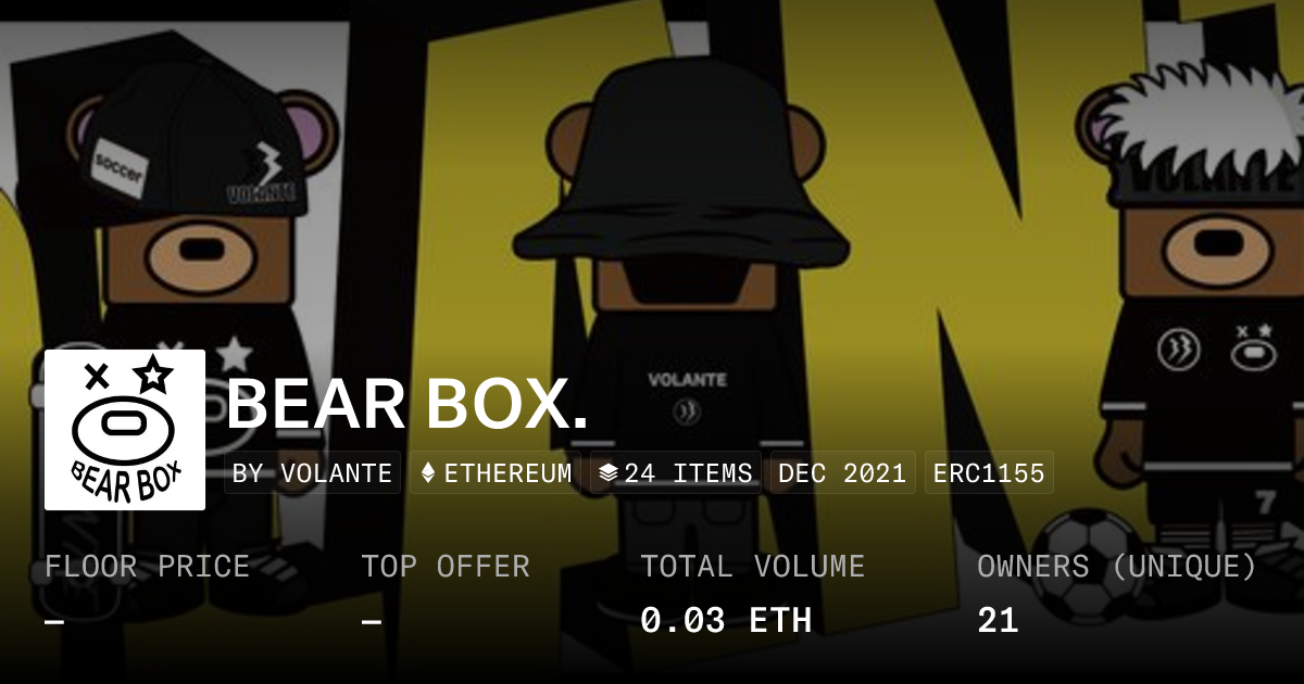 BEAR BOX. - Collection | OpenSea