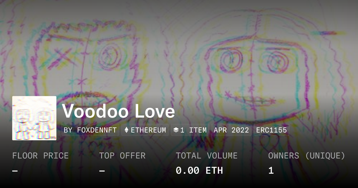 Voodoo Love - Collection | OpenSea