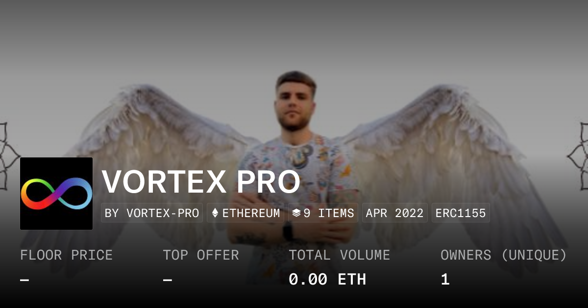 VORTEX PRO - Collection | OpenSea