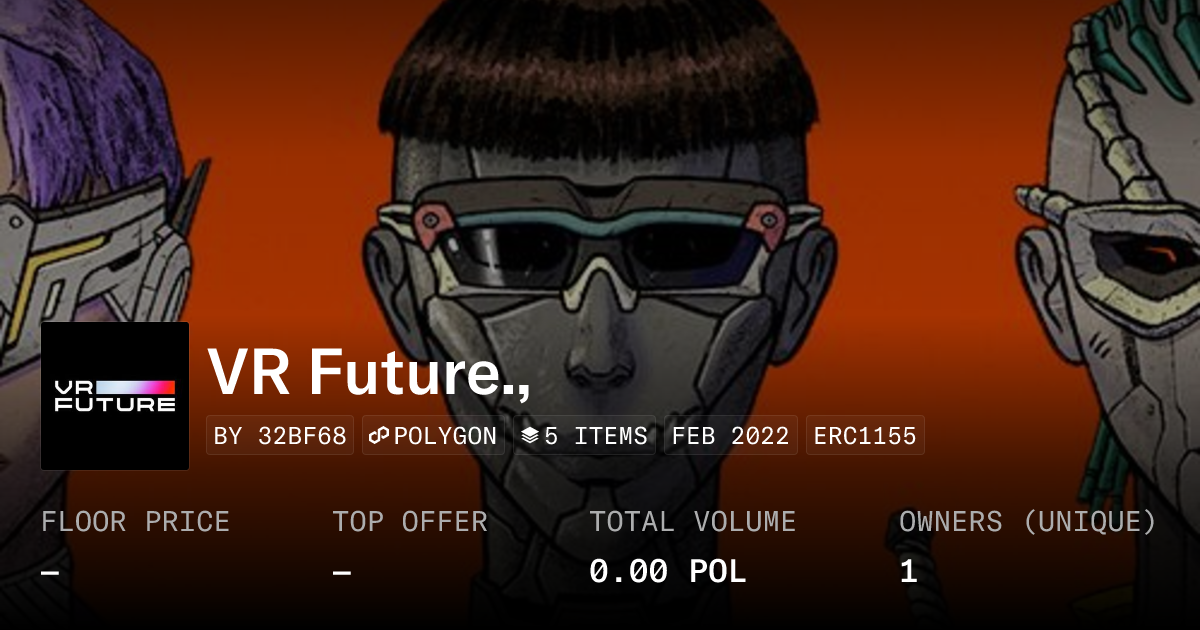 VR Future., - Collection | OpenSea
