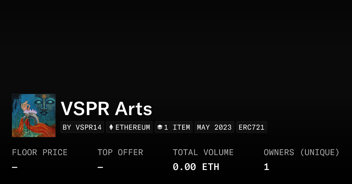 VSPR Arts - Collection | OpenSea