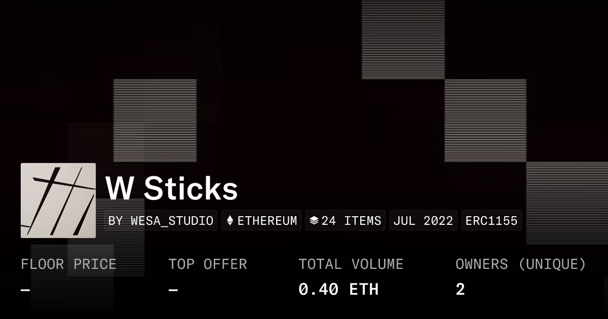 W Sticks - Collection | OpenSea