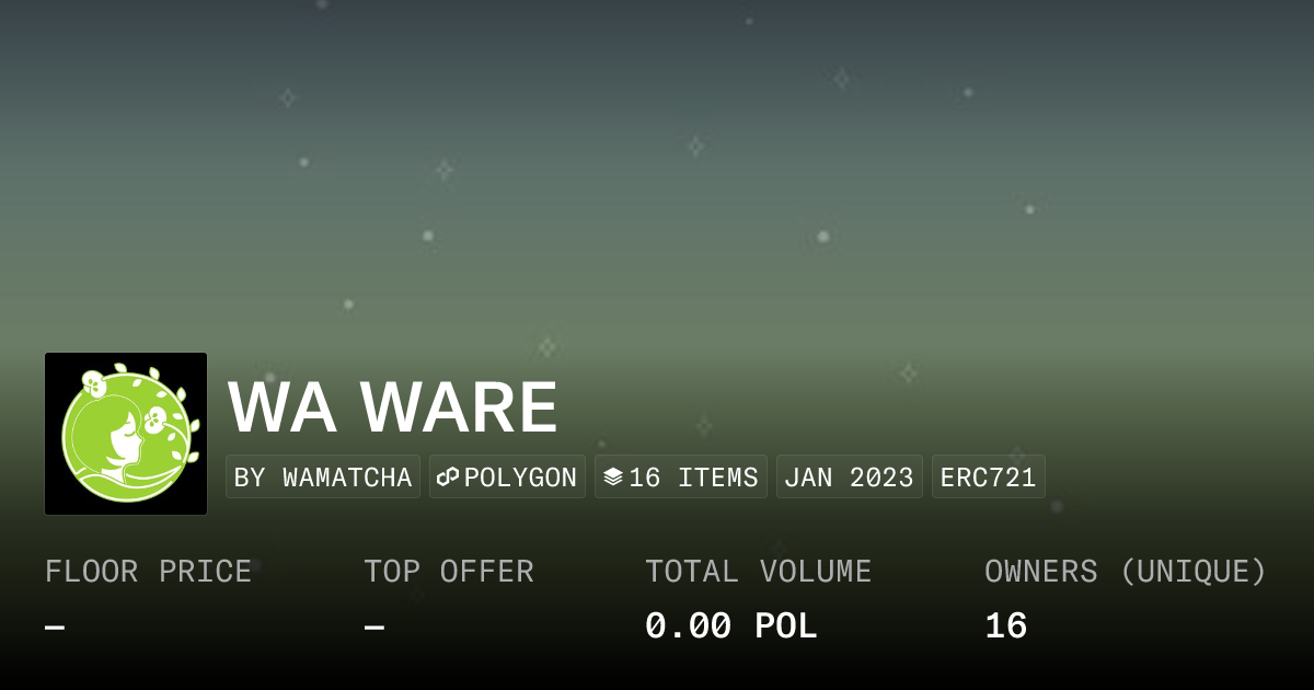 WA WARE - Collection | OpenSea