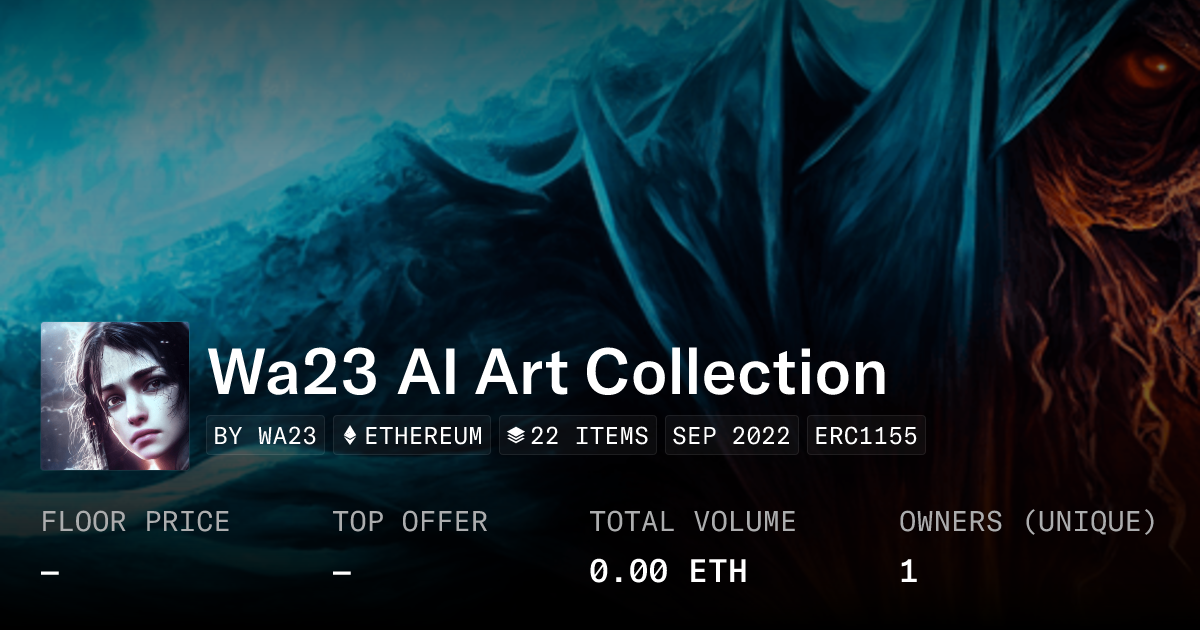 Wa23 AI Art Collection - Colección | OpenSea