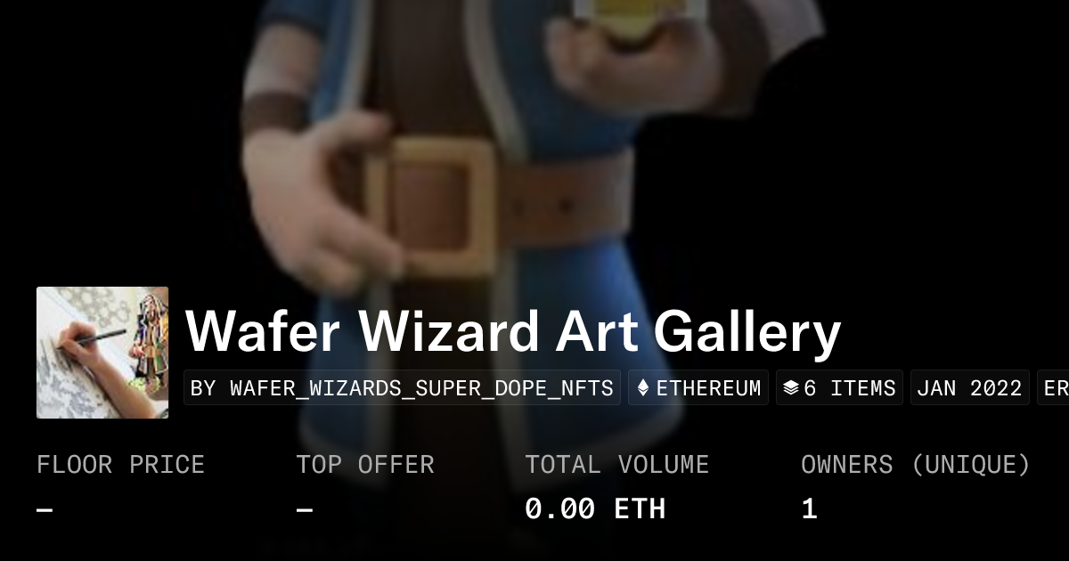 Wafer Wizard Art Gallery - Collection | OpenSea
