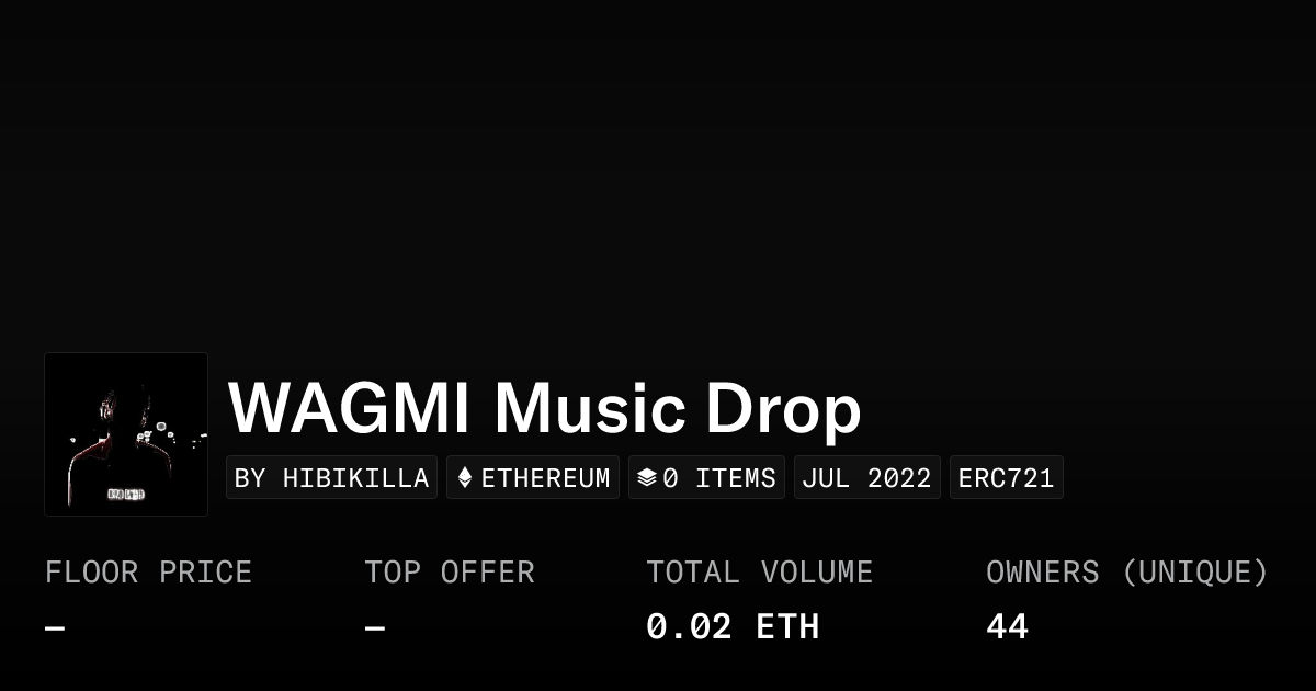 WAGMI Music Drop - Collection | OpenSea