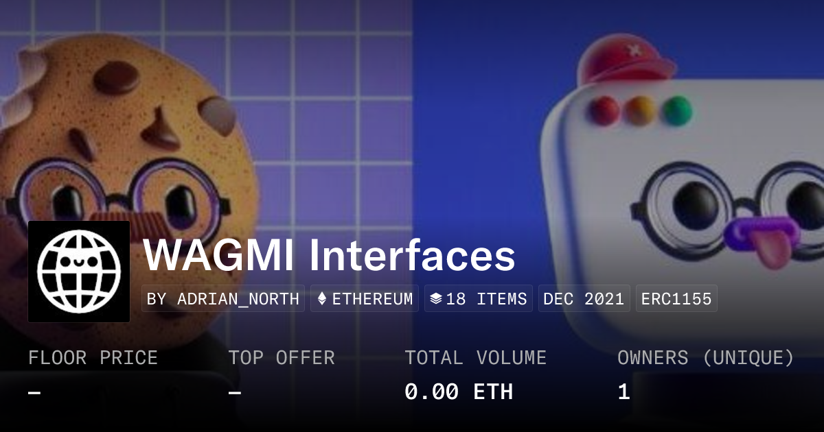 WAGMI Interfaces - Collection | OpenSea