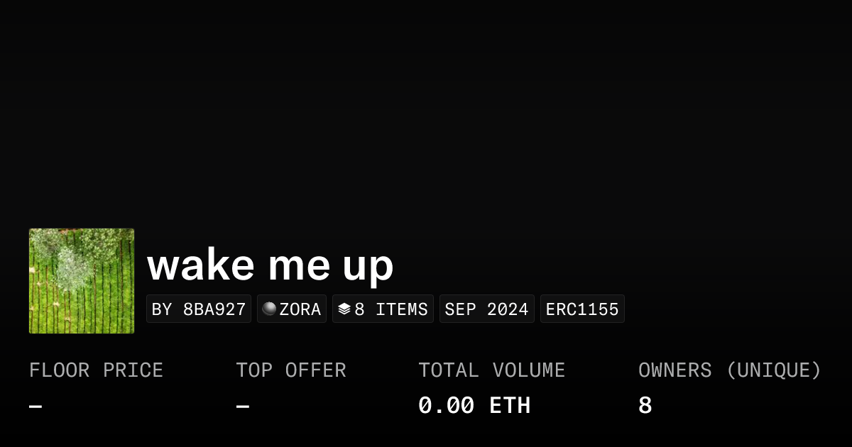 wake me up - Collection | OpenSea