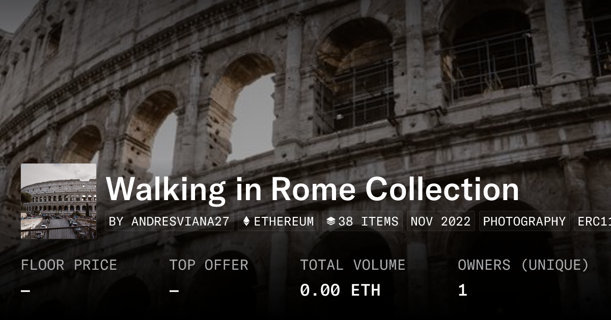 Walking in Rome Collection - Collection | OpenSea