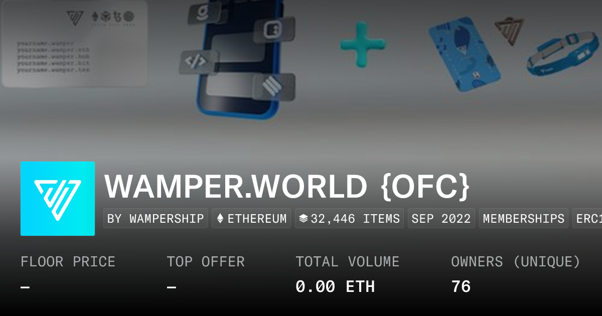 WAMPER.WORLD {OFC} - Collection | OpenSea