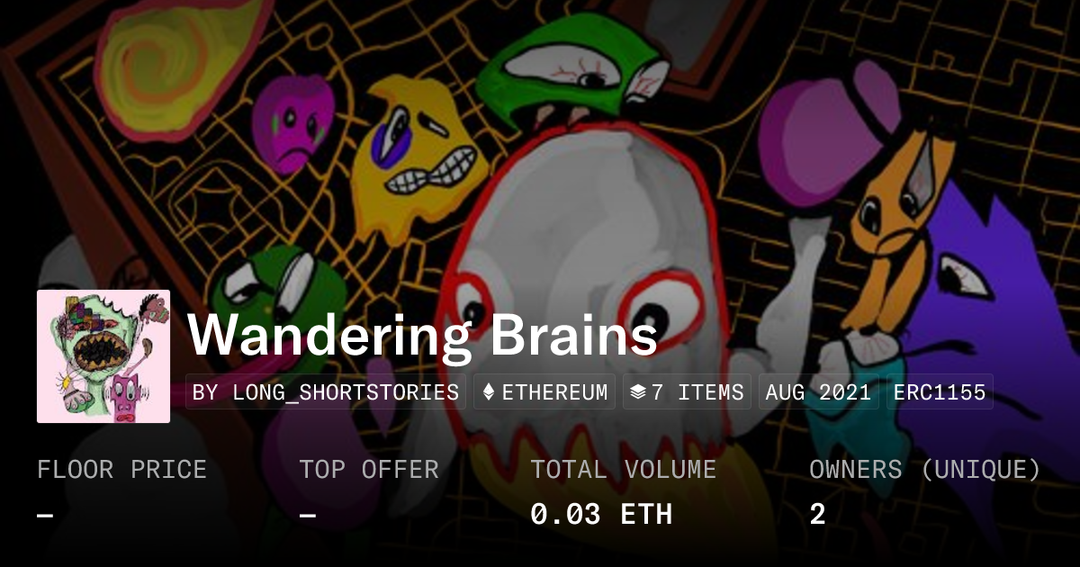 Wandering Brains - Collection | OpenSea