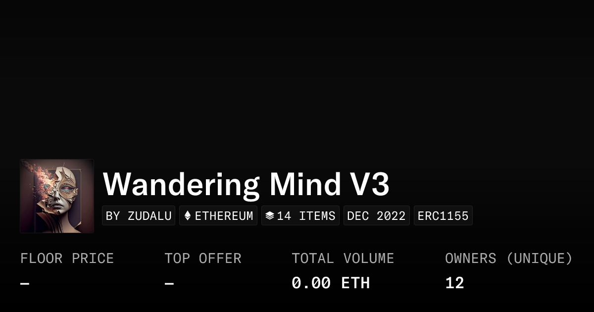 Wandering Mind V3 - Collection | OpenSea